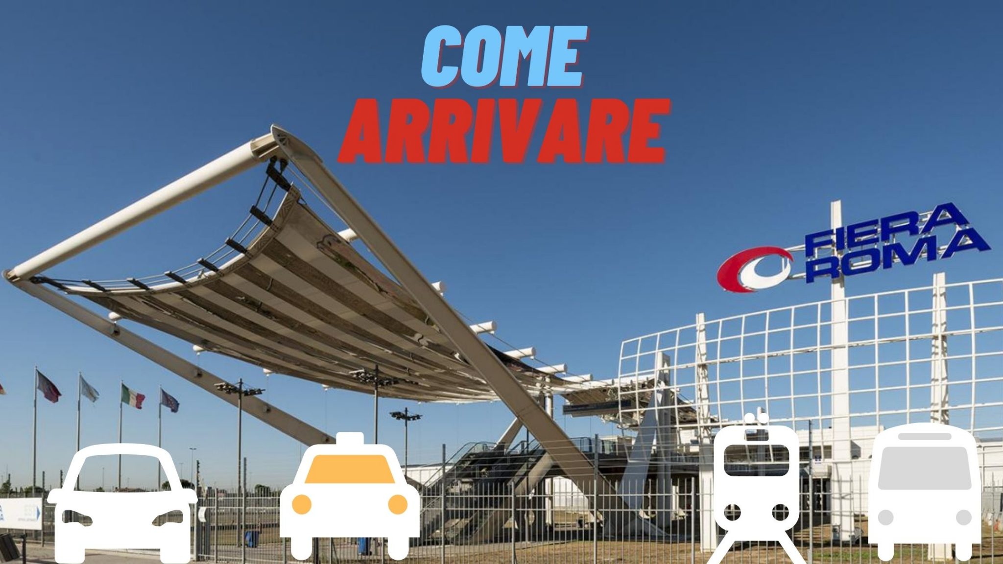 Come arrivare alla Fiera di Roma: treni autobus taxi e auto🚆